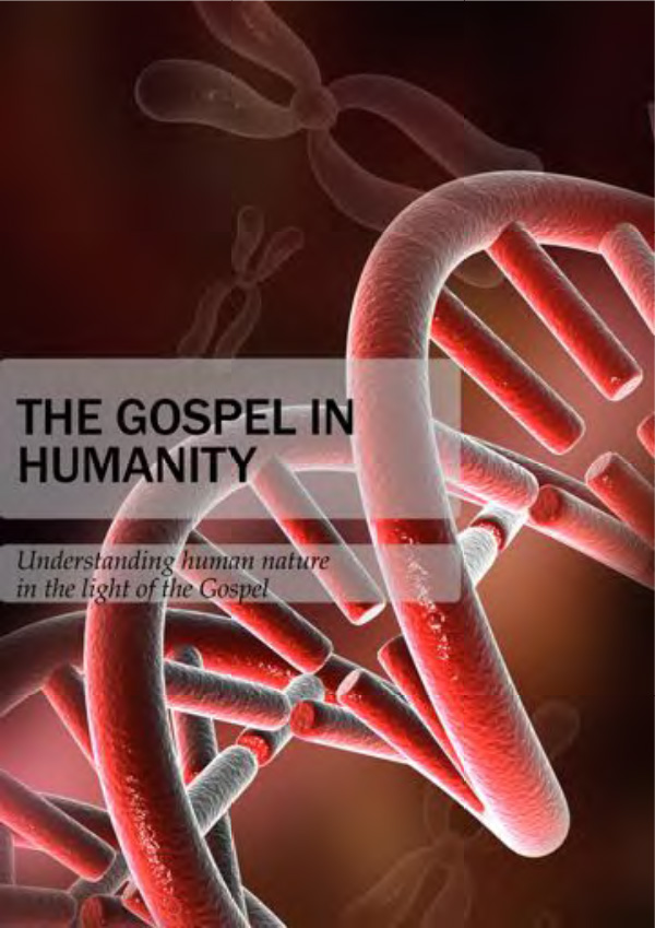 The Gospel and Humanity - Gospel in Society Today